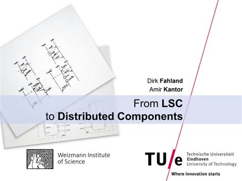 from live sequence chart specifications to distributed components ppt