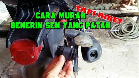 MIKOTOMOTIF Memperbaiki Lampu Sein Byson Yang Patah YouTube