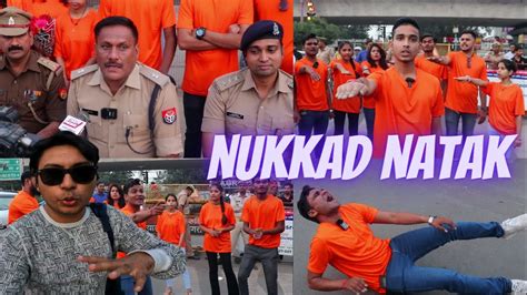 Nukkad Natak on Road Safety नककड नटक traffic rules nukkad