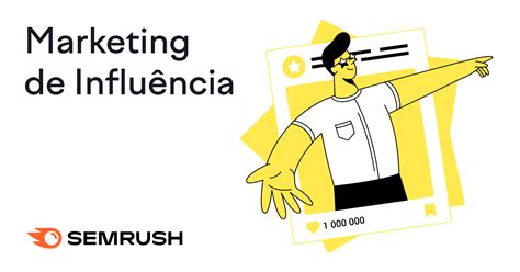 Marketing de Influência o que é e como criar uma boa estratégia