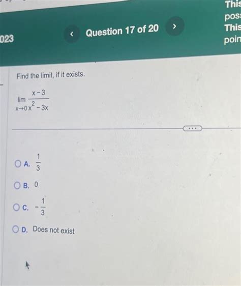 solved find the limit if it exists limx→−4x 4x2−16 a 8 b