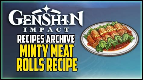 Minty Meat Rolls Recipe Genshin Impact YouTube