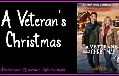 A Veterans Christmas 2018 WRM Review Wholesome Romance Movies