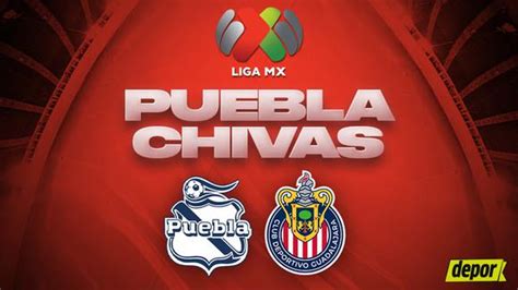 Chivas Vs Puebla En Vivo Tv Azteca Tudn Y Espn Online A Qu Hora
