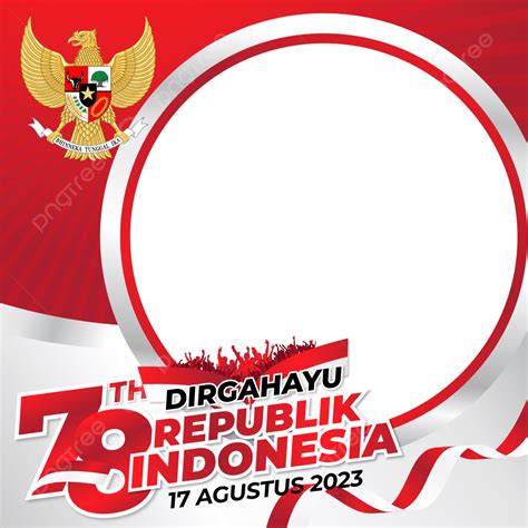 Twibbon Hut Ri 78 Tahun 2023 Vektor Twibbon Hut Ri 78th Hut Ri Ke 78