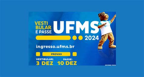 Ufms Vestibular E Passe Veja Como Fazer Sua Inscri O