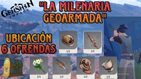 Como conseguir las 6 ofrendas fácil La milenaria Geoarmada Guía en