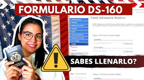 Cómo llenar el FORMULARIO DS 160 para la solicitud de VISA AMERICANA