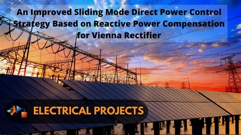 an improved sliding mode direct power control strategy based on reactive power compensation