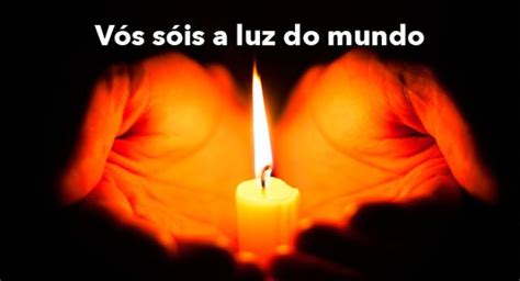 Vós Sois a Luz do Mundo e o Sal da Terra Luz do mundo Luzes Luz