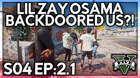Episode Lil Zay Osama Backdoored Us Gta Rp Grizzley World