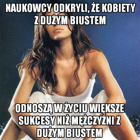 Kobiety z dużym biustem D JebZmeme pl
