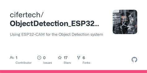 GitHub Cifertech ObjectDetection ESP32cam Using ESP32 CAM For The