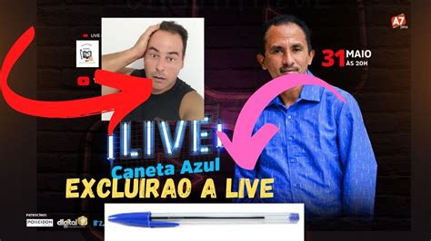 EXCLUIRÃO A live caneta azul MANOEL GOMES YouTube