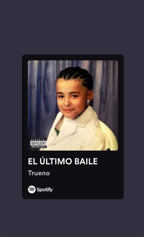 EL ÚLTIMO BAILE en 2024 Truenos Canciones Impresión de póster