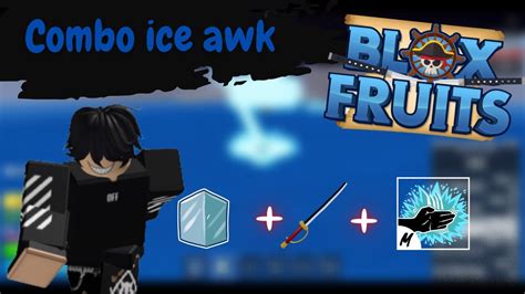 Combo Oneshot Ice Awk Blox Fruits YouTube