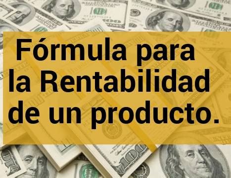 Calcular Rentabilidad De Un Producto Image To U
