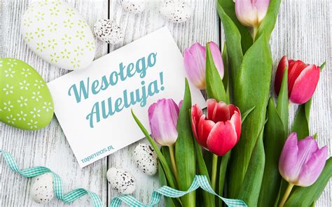 Wielkanoc 759 Tulipany Pisanki Jaja Zyczenia Wielkanocne Wesolego