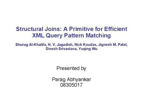 structural joins a primitive for efficient xml query