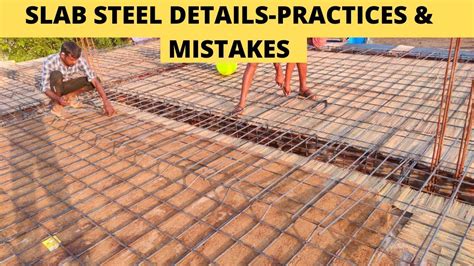 30X40 Site Slab Reinforcement Detail Explanation Correct Methods And