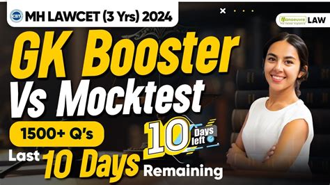 MH LAW CET 3 Yrs 2024 GK Booster Vs Mocktest Last 10 Days