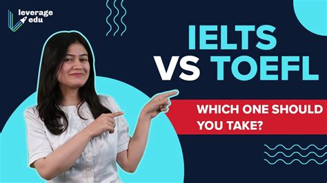 IELTS Vs TOEFL How To Decide Between IELTS And TOEFL Which One