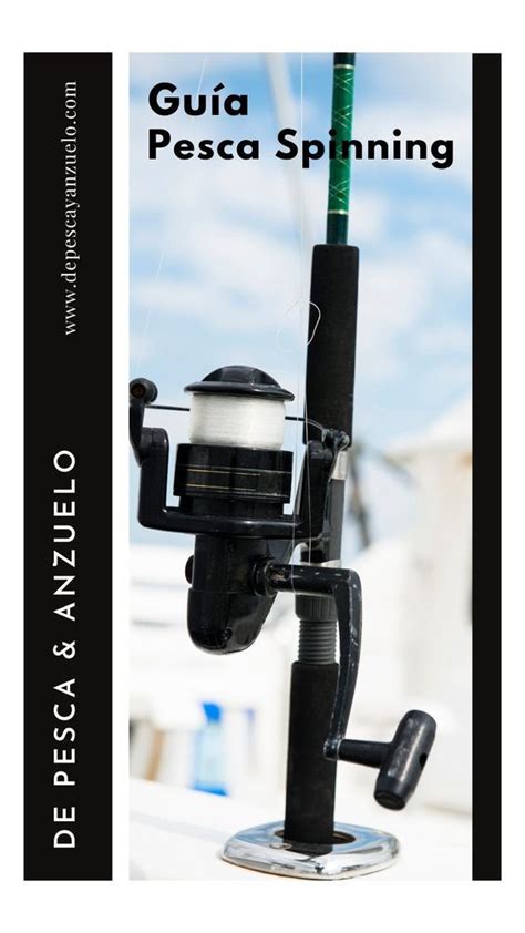 Guía definitiva para iniciar en la Pesca spinning De Pesca Anzuelo