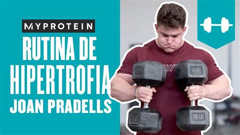 Rutina De Hipertrofia De Joan Pradells Hombro Brazo Y Pectoral YouTube