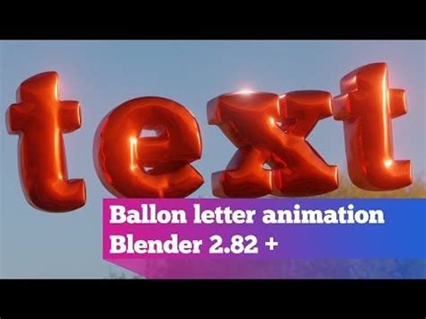 The Text Balloon Letter Animation Blender