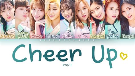 TWICE 트와이스 CHEER UP LYRICS Color Coded Lyrics Hang Rom Eng