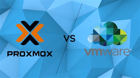 Proxmox Ve Versus Vmware Esxi A Comparison Of Off