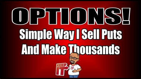 Making Thousands Selling Put Options For Income My Strategy For