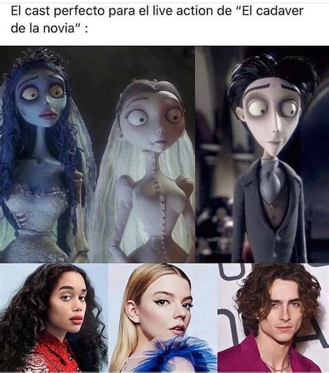 El Cast Perfecto Para El Live Action De El Cadaver De La Novia Memes