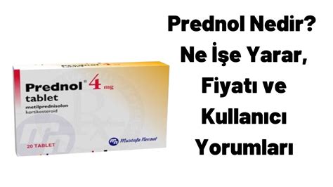 Prednol Tablet Nedir Niçin Kullanılır Nasıl Kullanılır Yan Etkileri