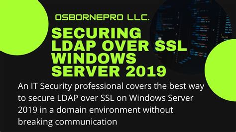 Securing Ldap Over Ssl Safely Windows Server Youtube