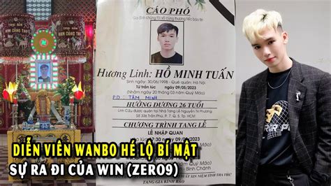 Diễn viên Wanbo hé lộ bí mật sau sự ra đi của Win Zero9 nghi vấn gia