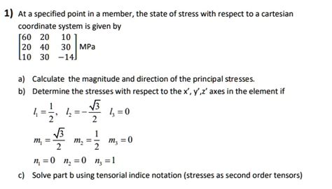 Solved At A Specified Point In A Member The State Of Stress With