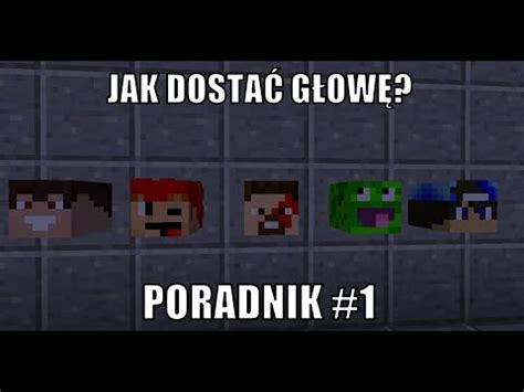 Jak dostać głowę gracza w Minecraft Poradnik 1 YouTube