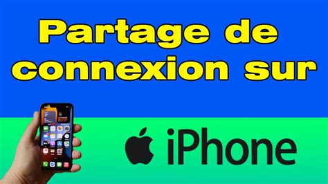 Comment Faire Un Partage De Connexion Sur Iphone Youtube