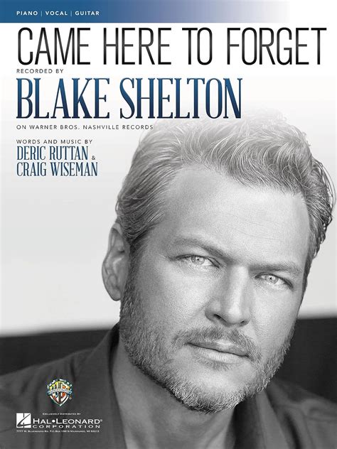 Blake Shelton Came Here To Forget Sheet Music Single Various