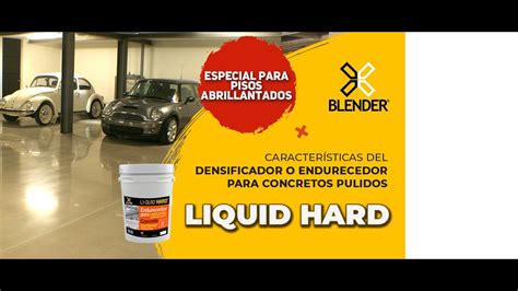 Blender Liquid Hard Endurecedor Densificador Para Concretos Pulidos