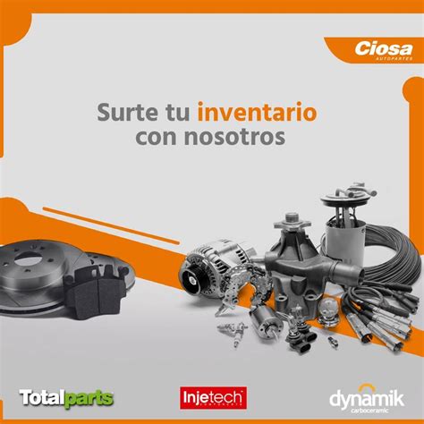 Ciosa Autopartes On Twitter Surte Tu Inventario Con Nosotros En