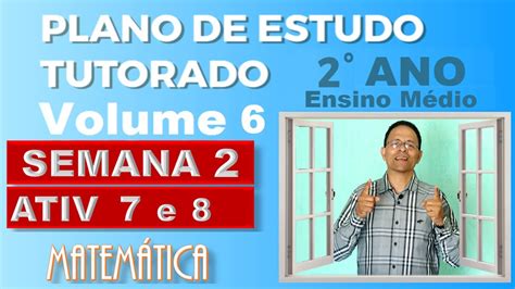 Correção das Ativid ades 7 e 8 Semana 02 PET Vol 6 2º Ano Ensino