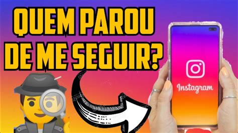 Como Ver Quem Deixou De Te Seguir No Instagram 2023 YouTube