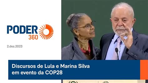Discursos De Lula E Marina Silva Em Evento Da Cop Youtube