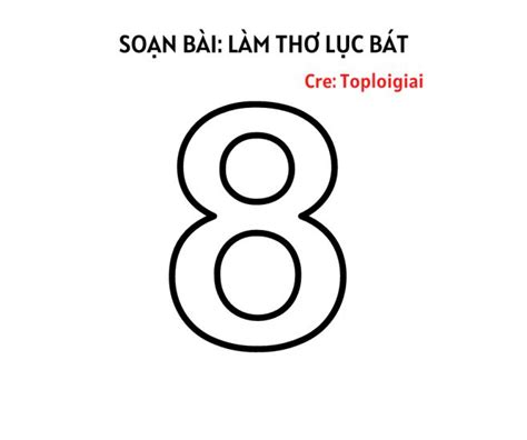 Soạn bài Làm thơ lục bát Soạn văn 7 siêu ngắn tại TopLoigiai
