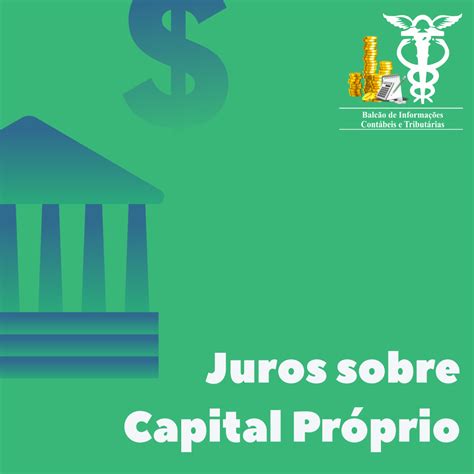 Juros sobre Capital Próprio JCP
