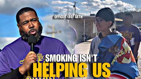 Smoking Isnt Helping Us Youtube