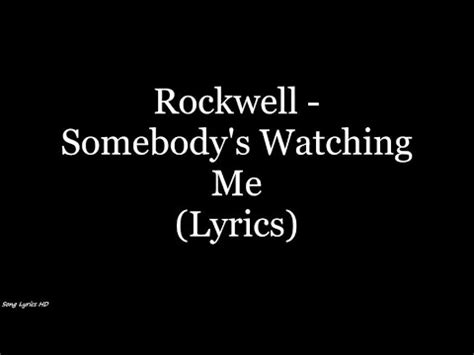 Rockwell Somebody S Watching Me Lyrics Hd Youtube