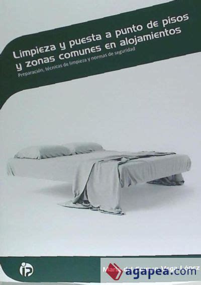 Limpieza Y Puesta A Punto De Pisos Y Zonas Comunes En Alojamientos